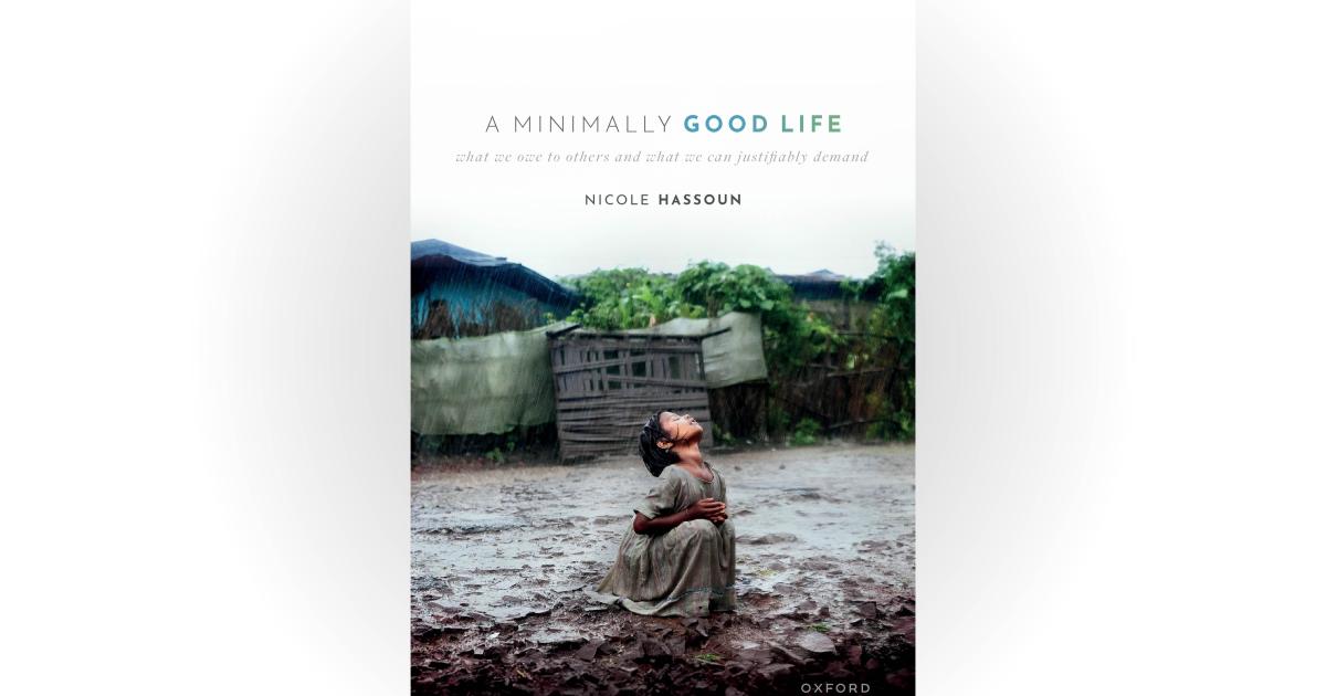 Book launch: Nicole Hassoun - A Minimally Good Life, What we owe to ...