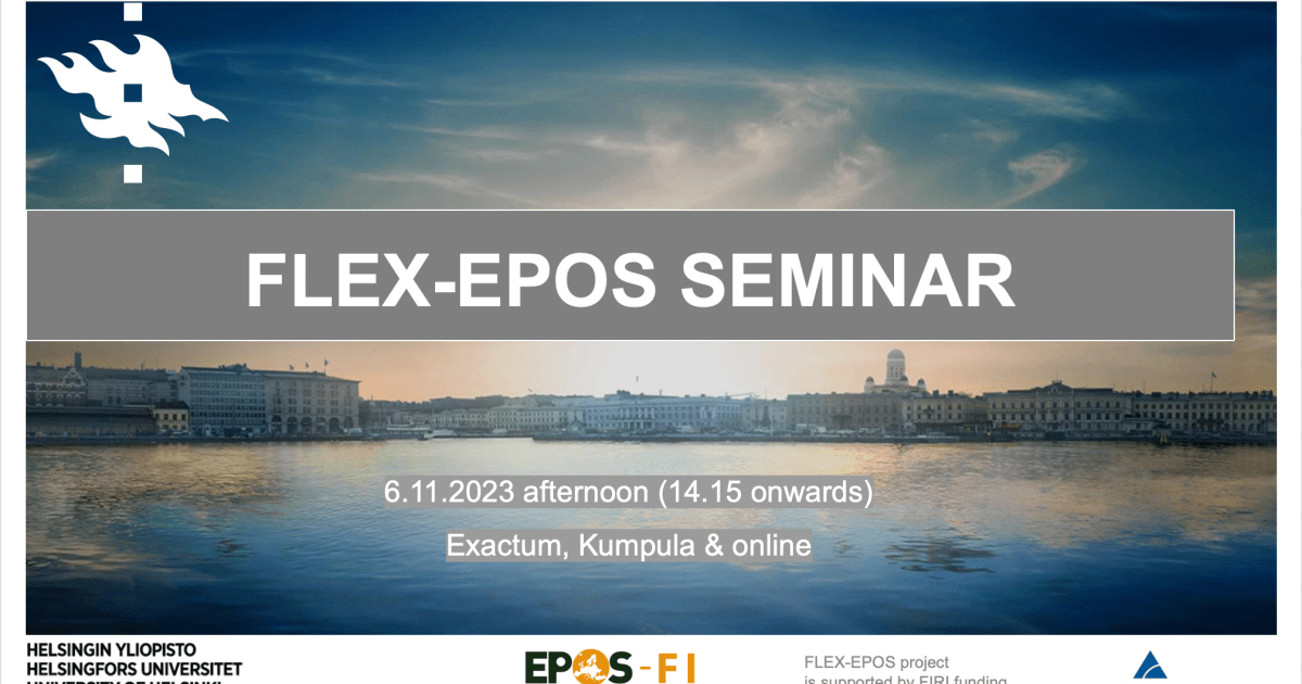 Second FLEX-EPOS Seminar | Institute of Seismology | University of Helsinki