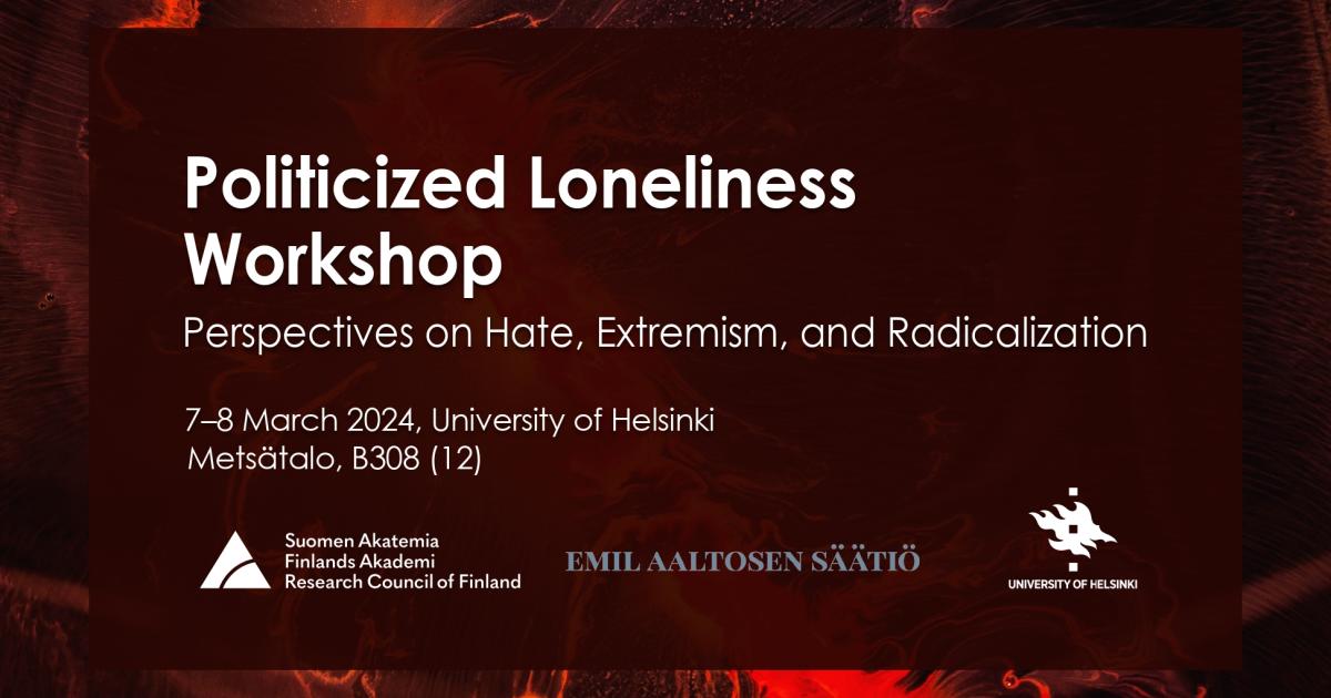 Politicized Loneliness: Perspectives on Hate, Extremism, and ...