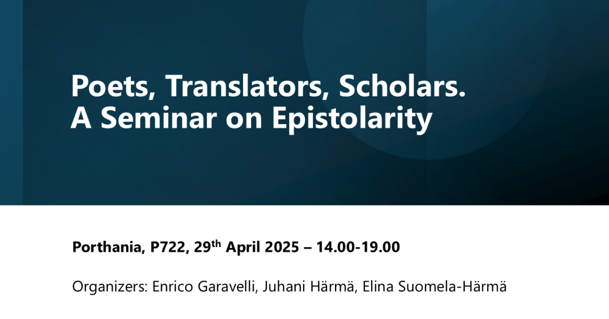 Poets, Translators, Scholars. A Seminar on Epistolarity | Comparing and ...