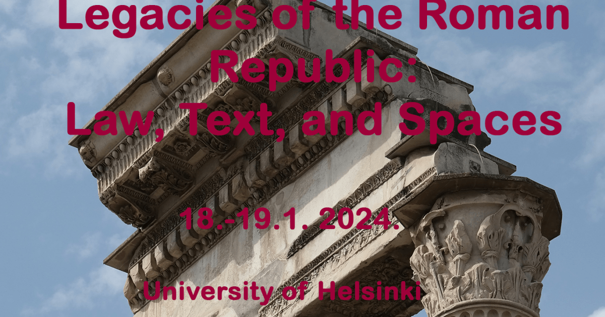 Legacies of the Roman Republic Conference | Law, Governance and Space ...
